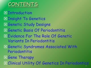 GENETICS AND PERIODONTAL DISEASES | PPTX