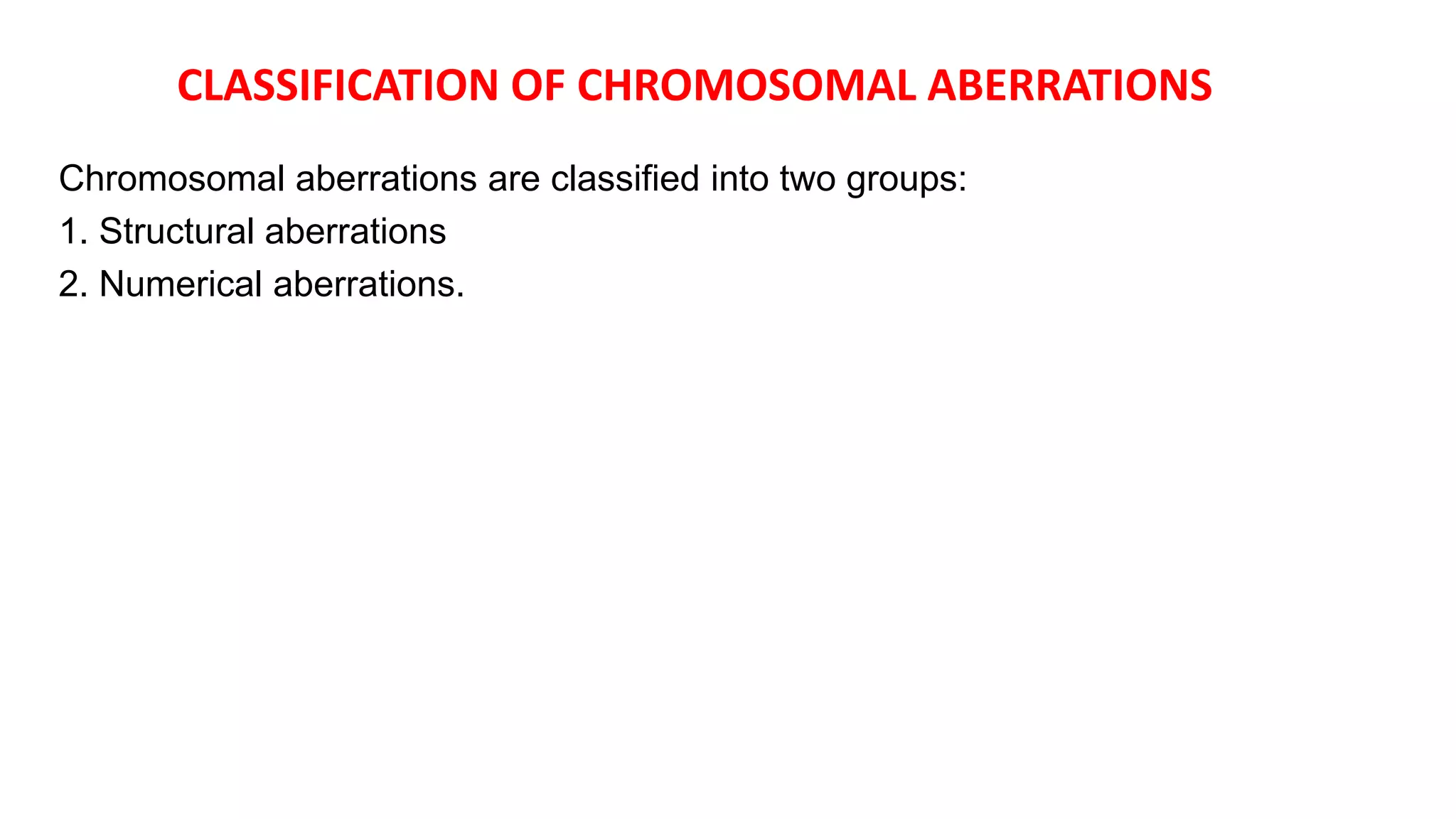 Genetic Series Chromosomal Aberrations.pptx
