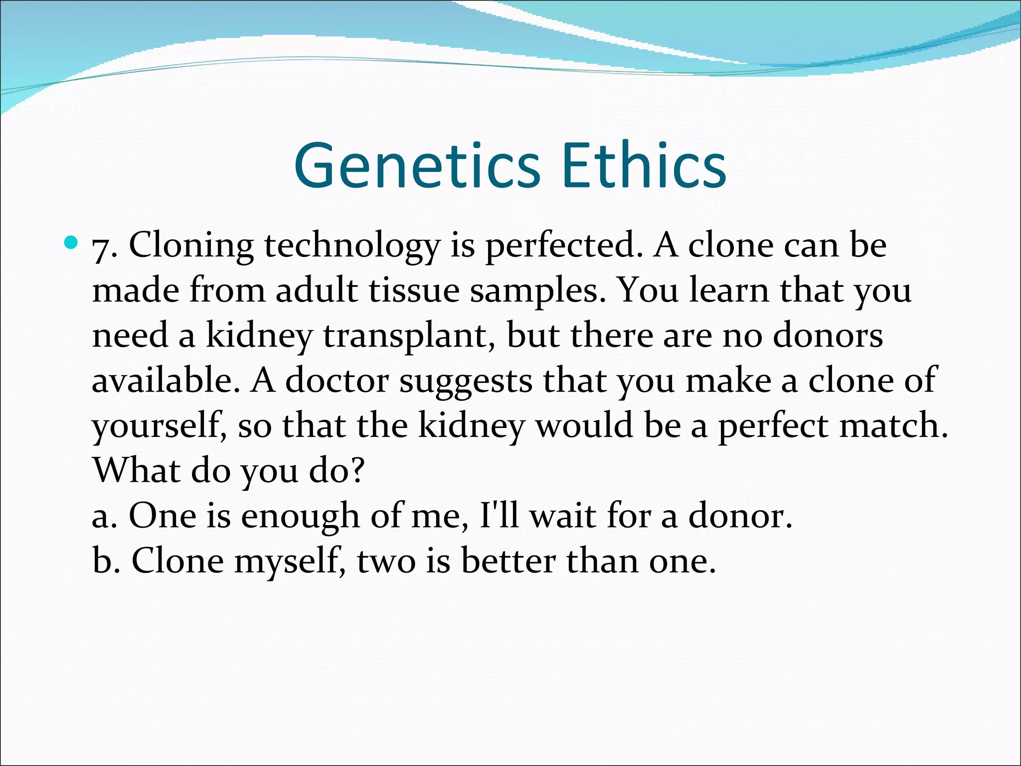 Genetics ethics | PPT | Genetics | Science