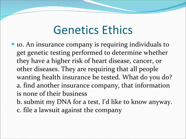 Genetics ethics | PPT | Genetics | Science