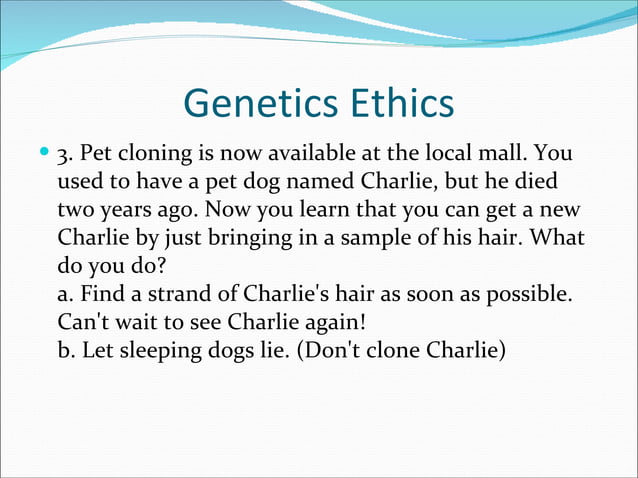 Genetics ethics | PPT | Genetics | Science