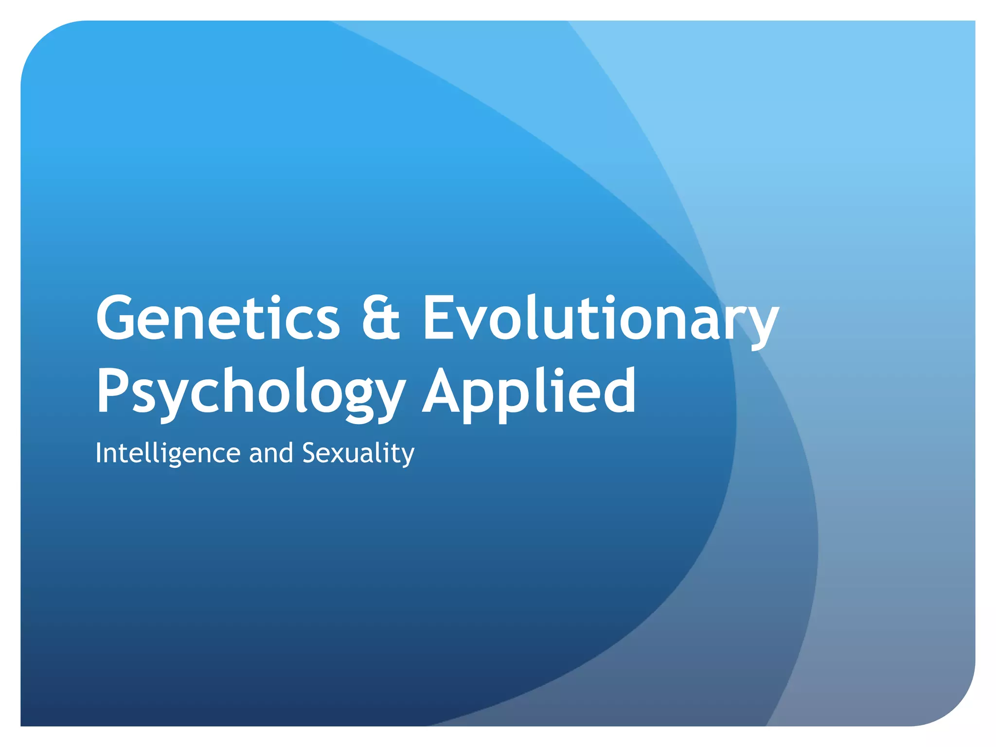 Genetic and Evolutionary Roots of Behavior | PPTX