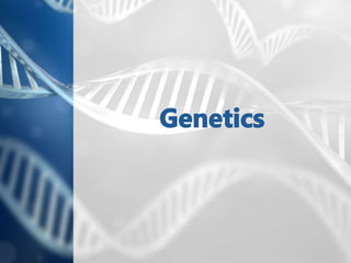 Genetics/ Gen. BIOLOGY 2 | PPTX