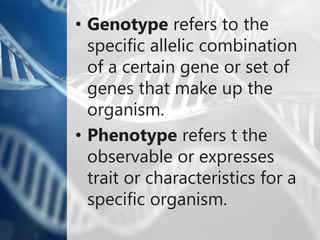 Genetics/ Gen. BIOLOGY 2 | PPTX