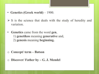 Genetics, Heredity, Variation, history, its roles, Scope, Importance ...