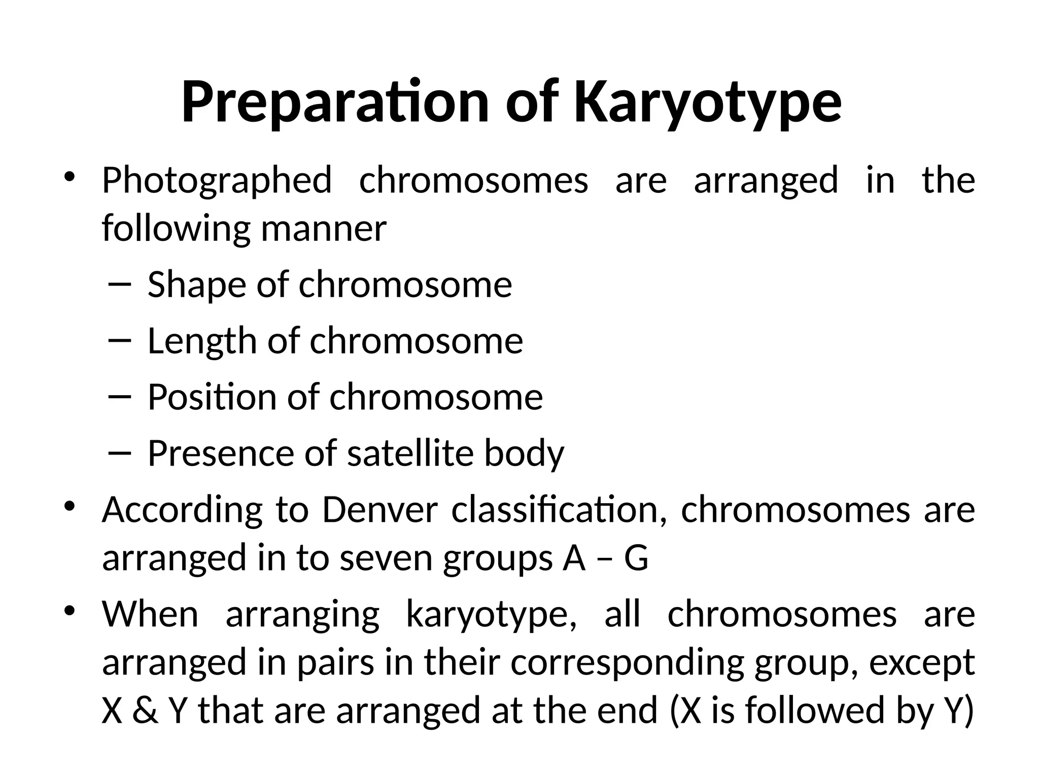 Genetics I - Chromosomes & Method of Karyotyping | PPTX
