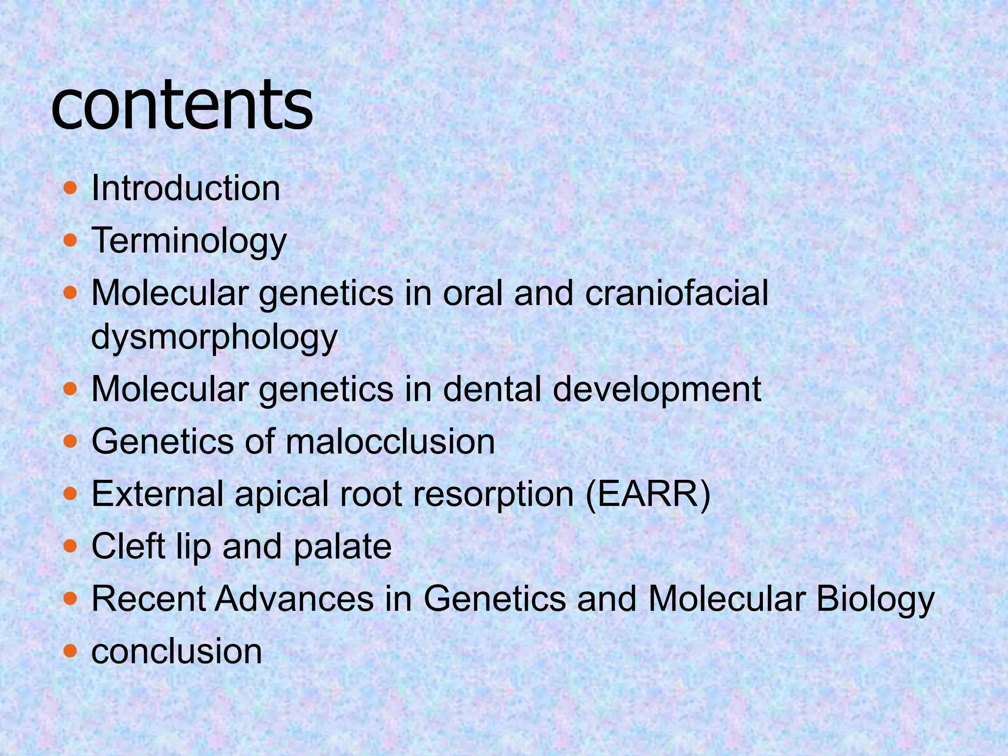 Genetics in orthodontics | PPTX