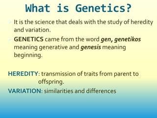 Introduction to Genetics | PPTX | Genetics | Science