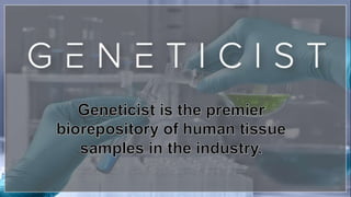 Fresh Frozen Tissue Samples | Geneticist Inc | PPT