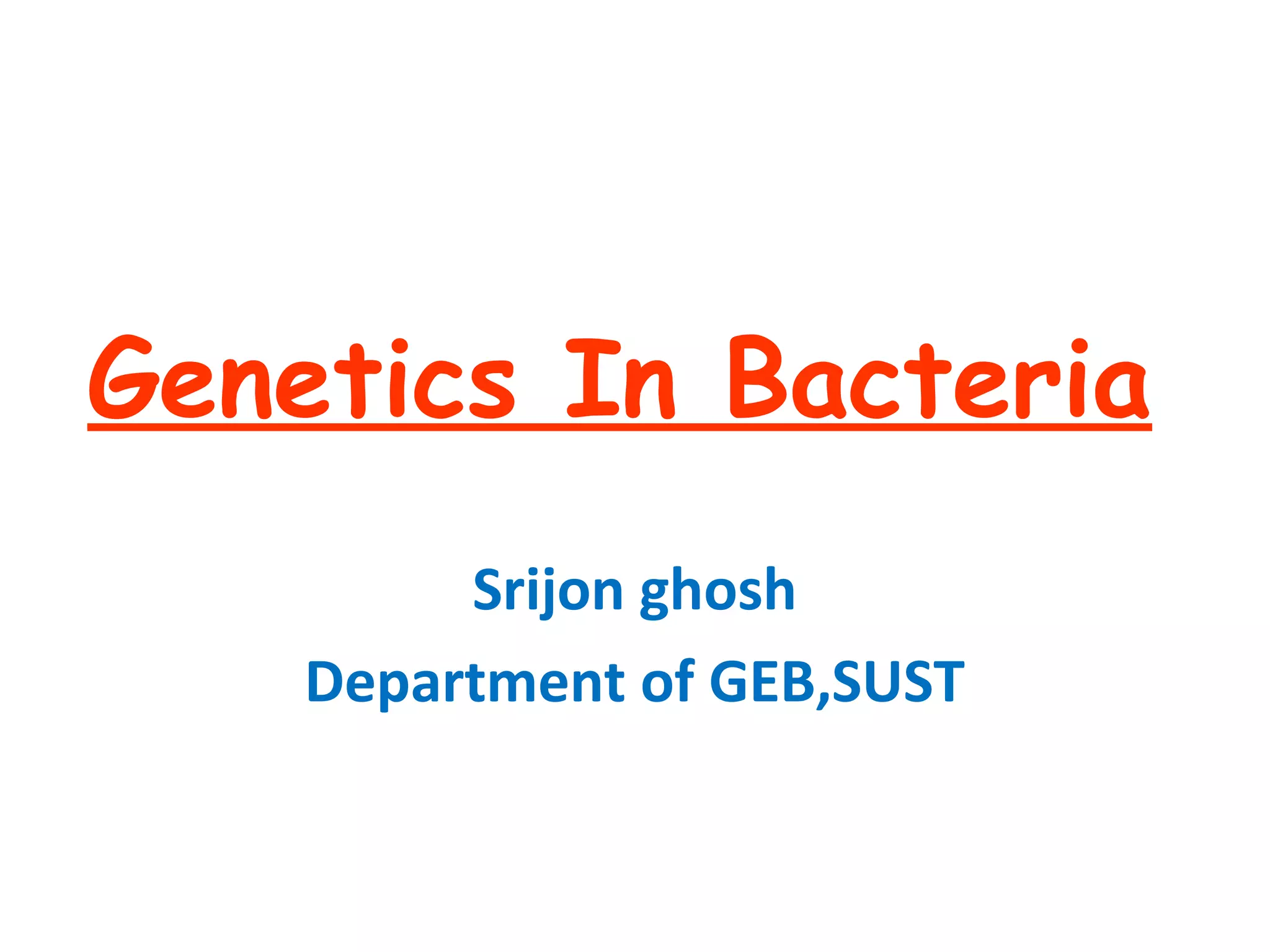 Genetics of bacteria | PPT