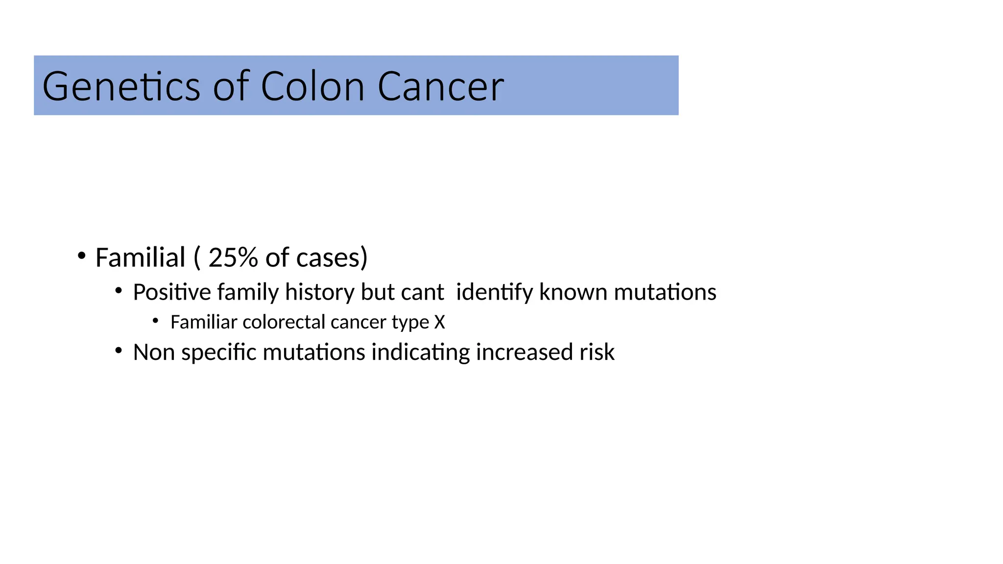 Genetics of Colorectal cancer and its clinical applicationpptx | PPTX
