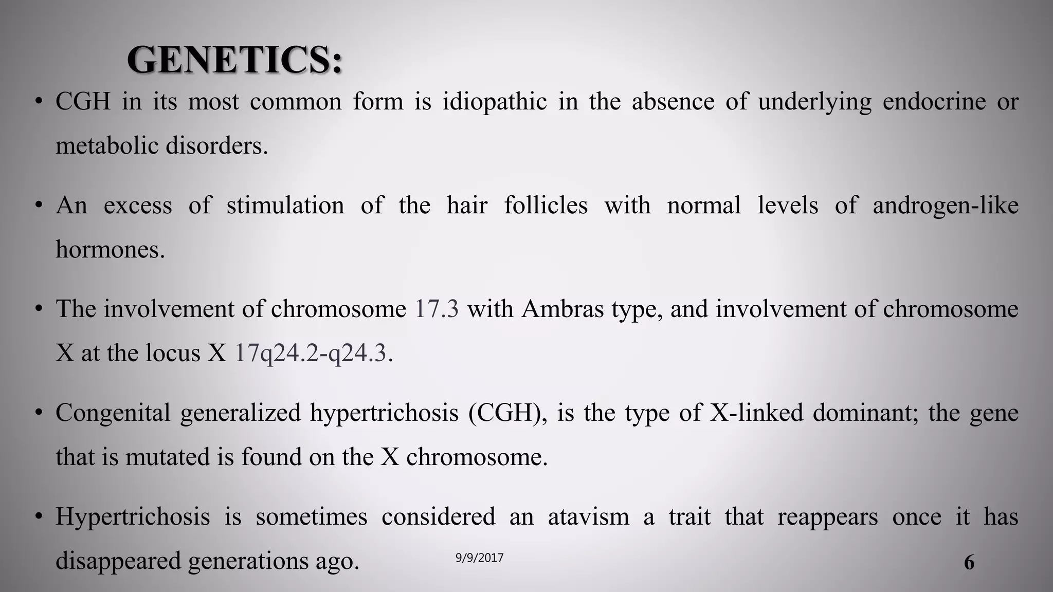 Genetics of congenital generalized hypertrichosis | PPTX