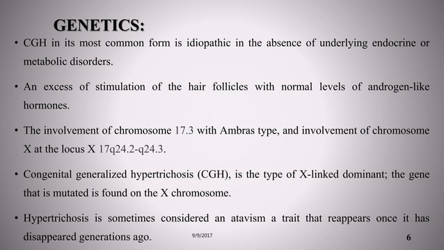 Genetics of congenital generalized hypertrichosis | PPTX | Hormonal ...