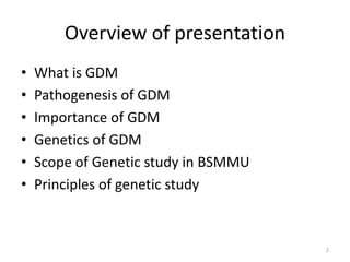 Genetics of Gestational Diabetes Mellitus | PPTX