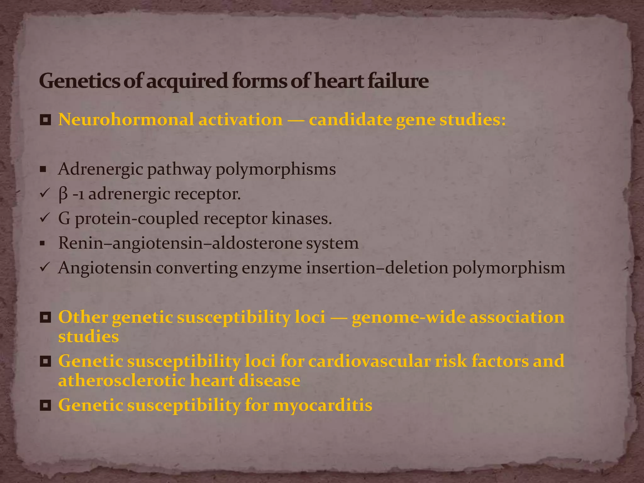 Genetics of heart failure | PPTX