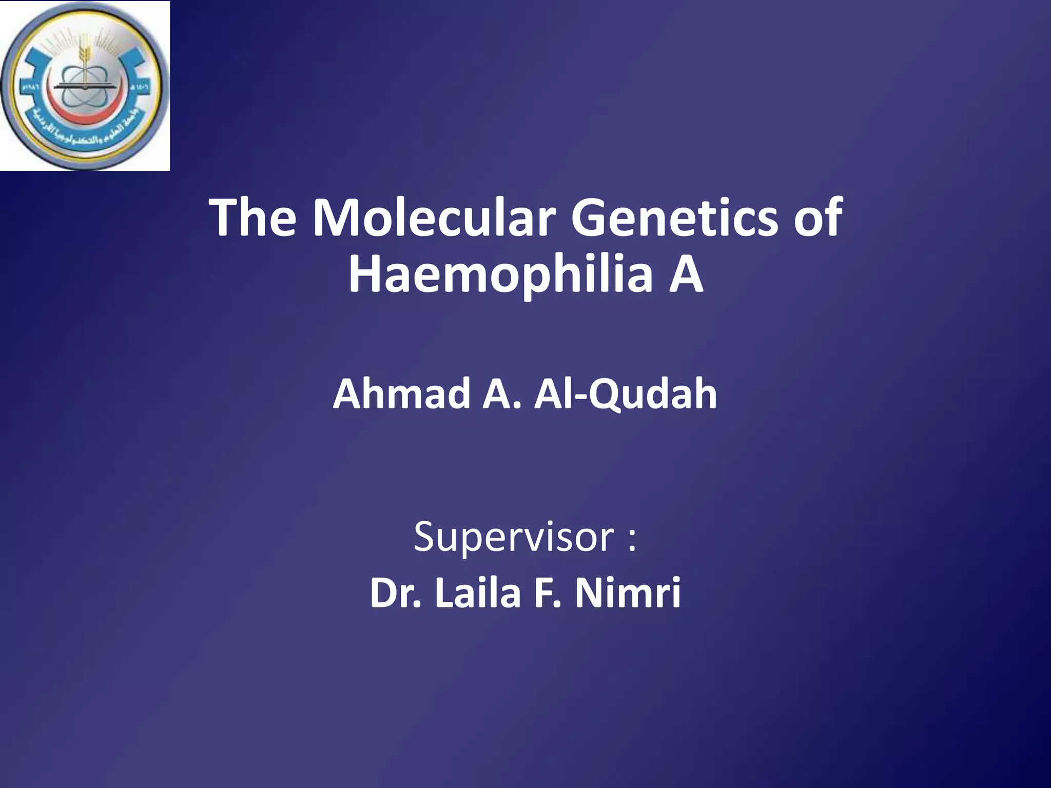 Genetics of hemophilia A | PPTX