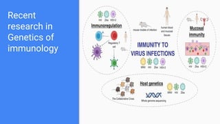 Genetics of immune system | PPTX