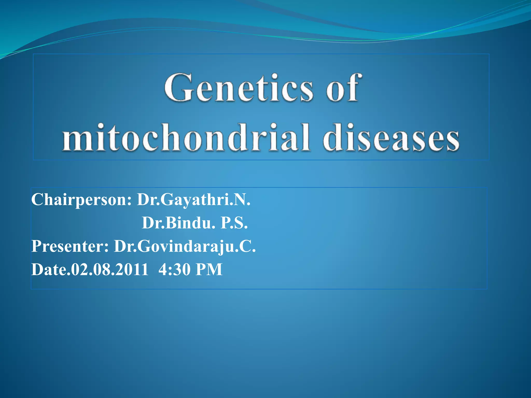 Genetics of mitochondrial diseases | PPT | Genetics | Science