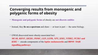 genetics of obesity monogenic syndromic obesity | PPTX