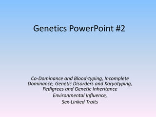 Genetics PowerPoint 2.pptx