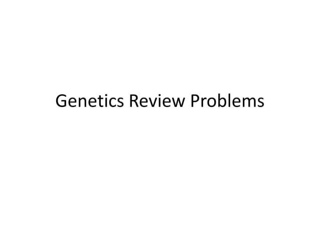 Genetics practice problems | PPTX | Parenting Babies and Toddlers | Parenting