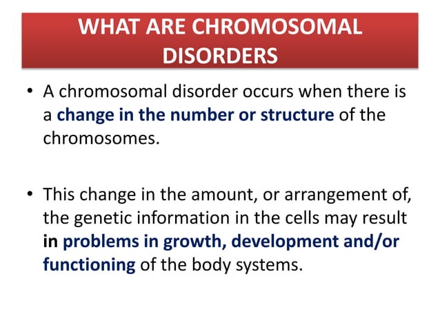 Chromosomal Disorders | PPTX