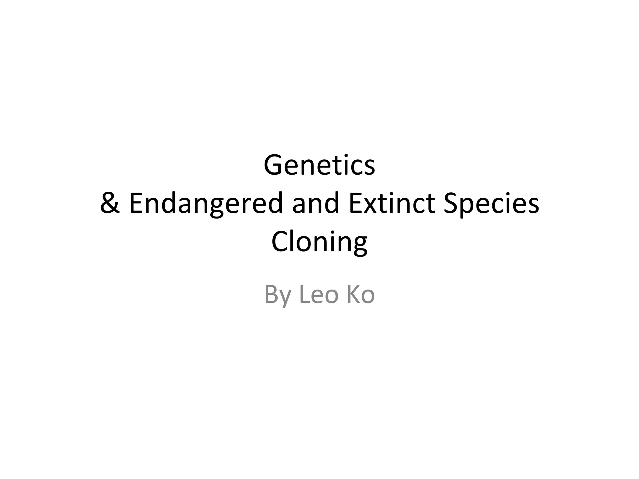 Genetics Issues Project | PPT