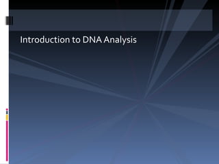 DNA Analysis | PPT