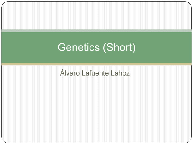 Genetics (short) | PPTX