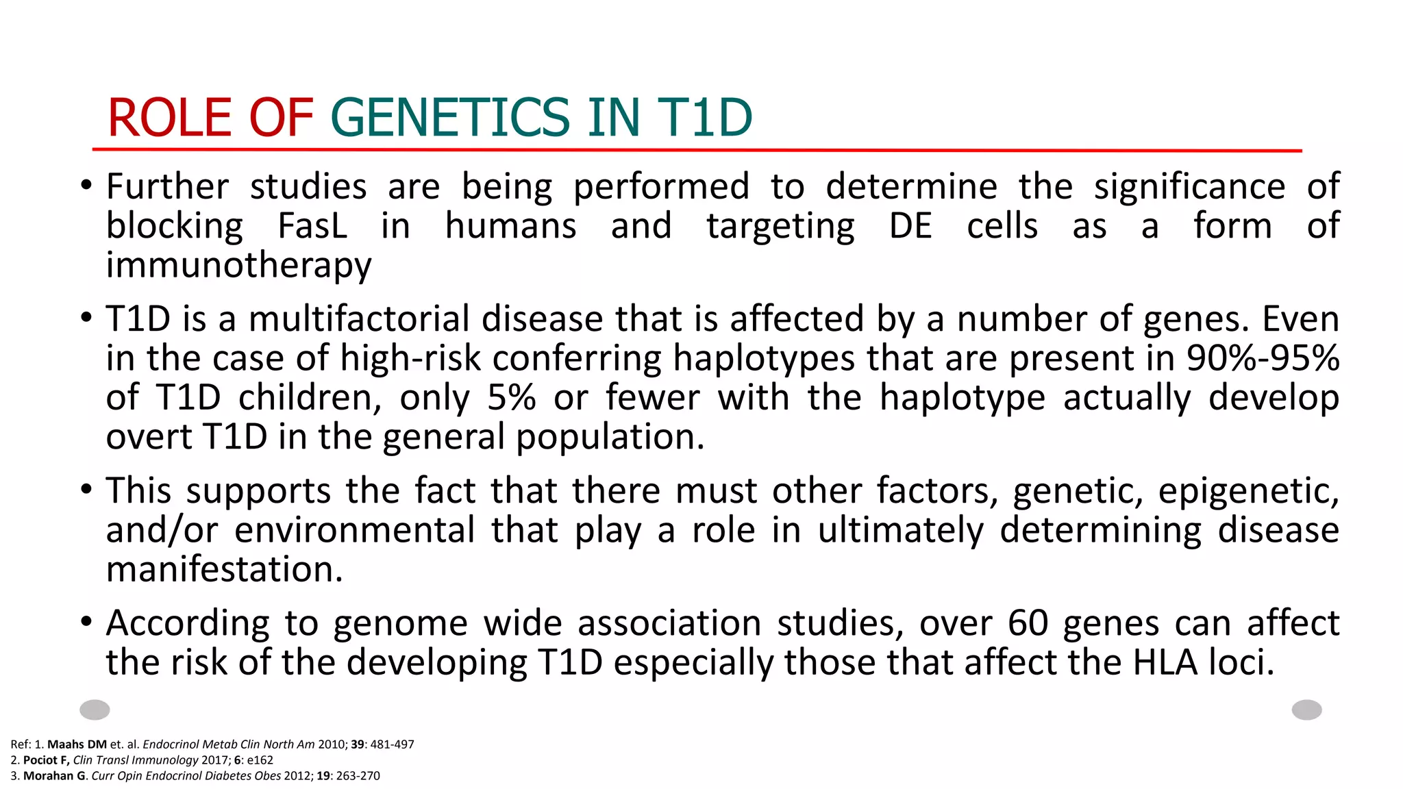 Genetics to environment to T1DM by Dr Shahjada Selim | PPTX