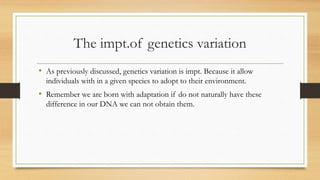 Genetics varaiation.1 | PPTX