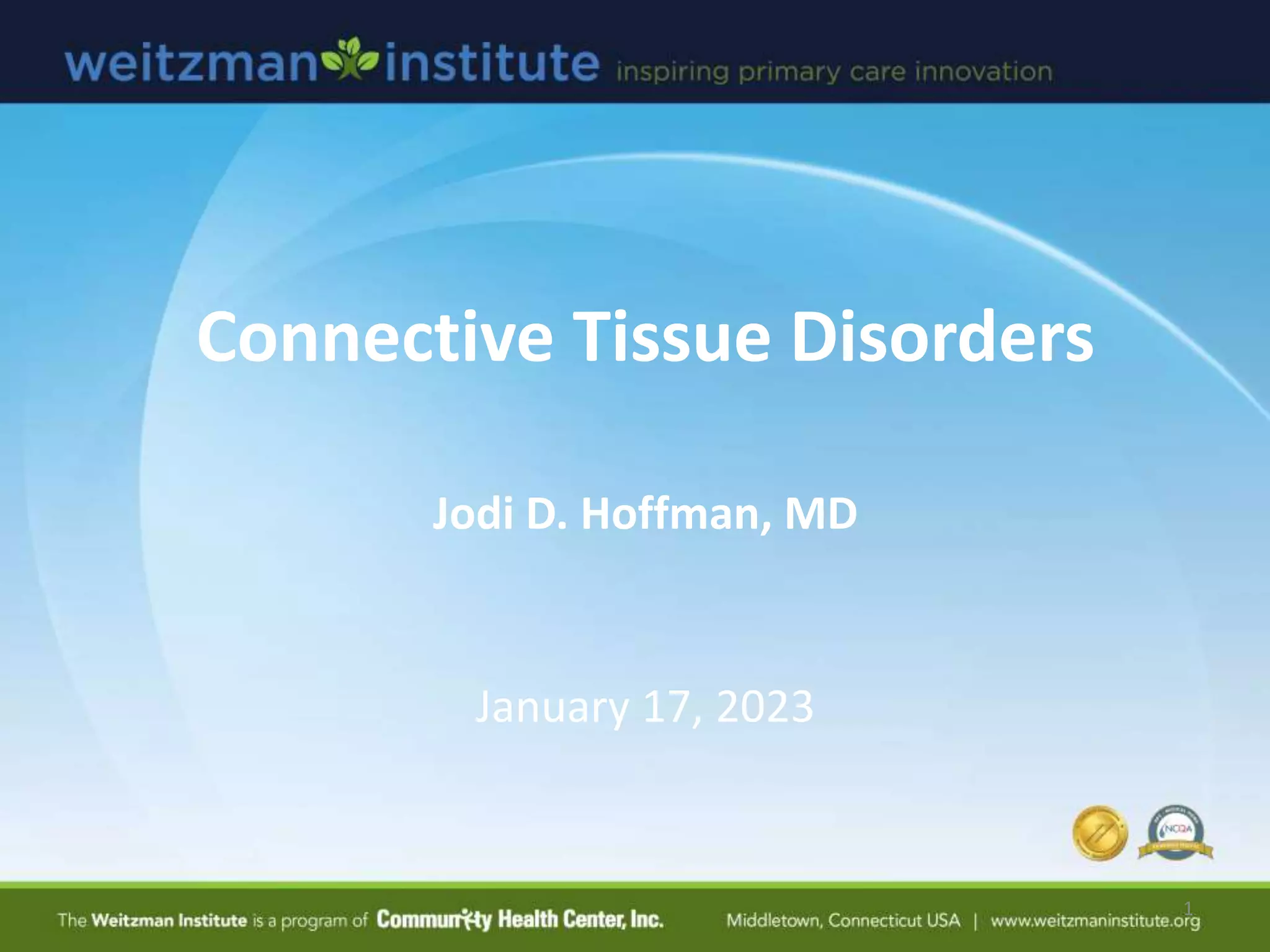 Connective Tissue Disorders Slides - January 17, 2023 | PPTX