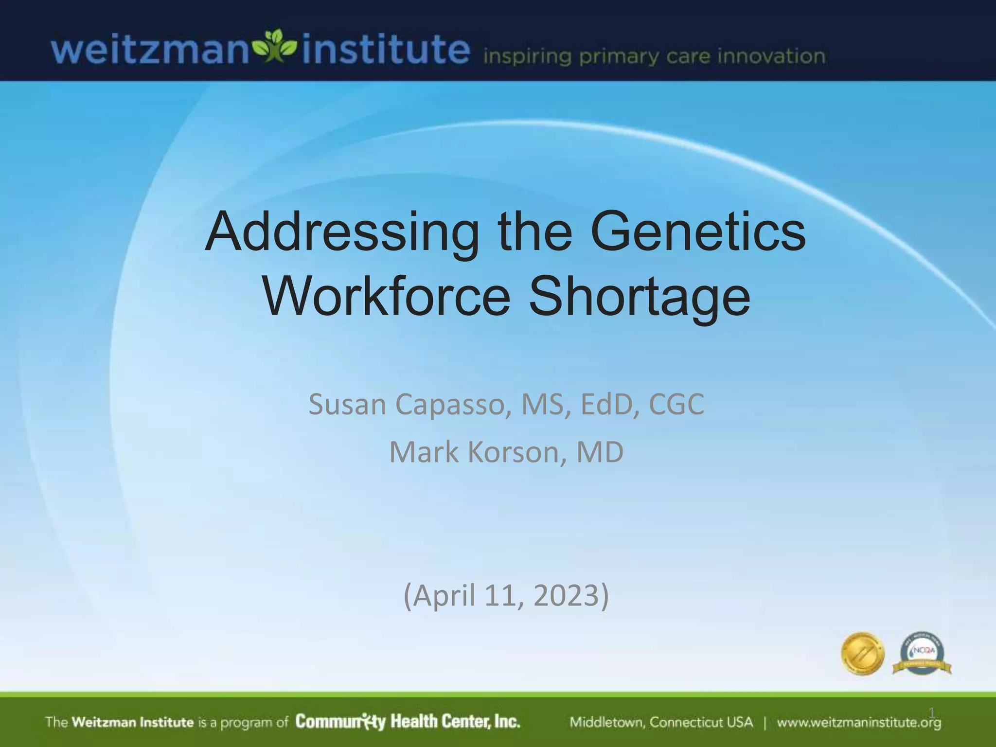 Addressing Genetics Workforce Shortage - April 11, 2023 | PPT