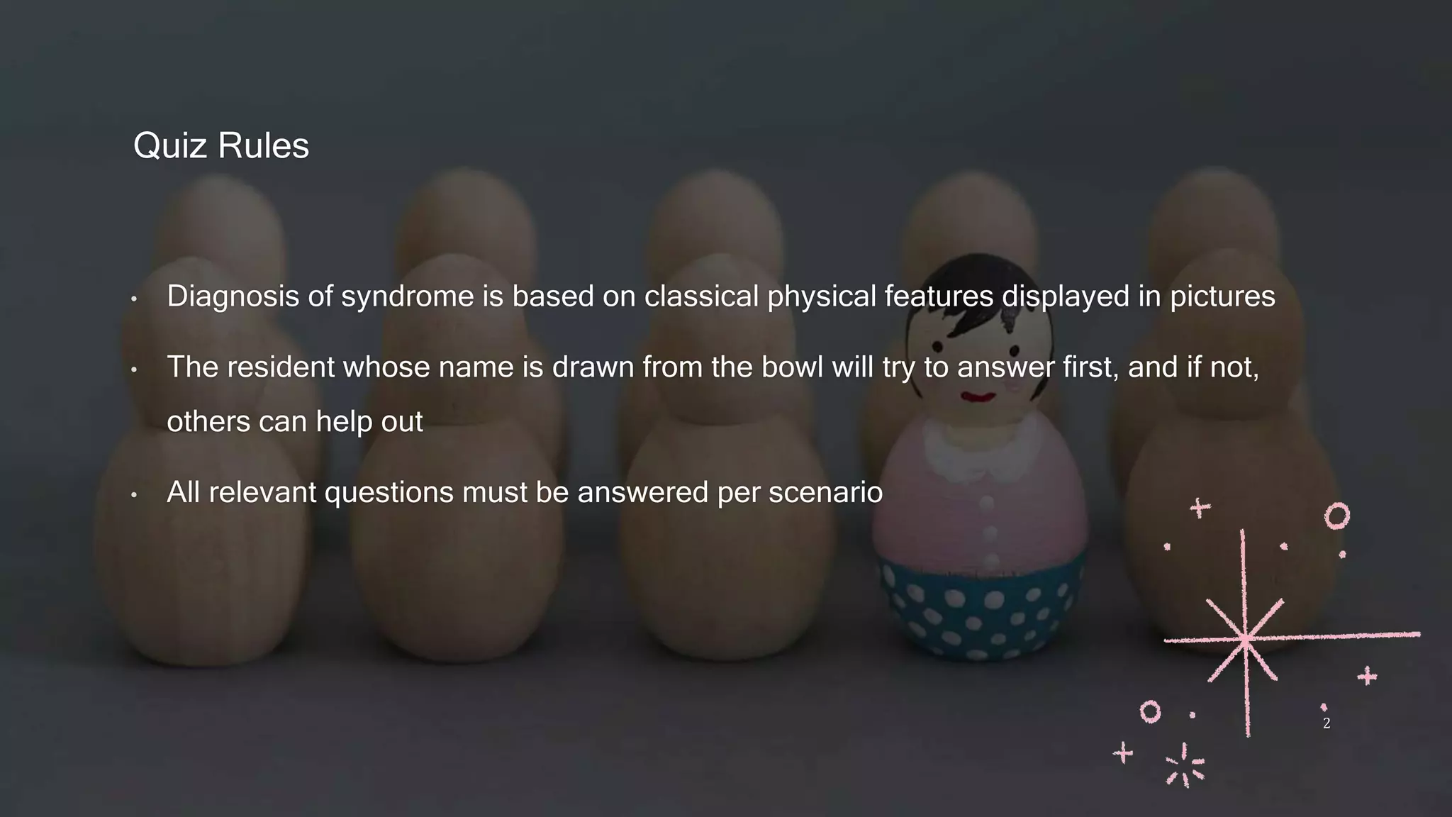 Pediatric Genetic Syndromes - Spot Diagnosis | PPTX