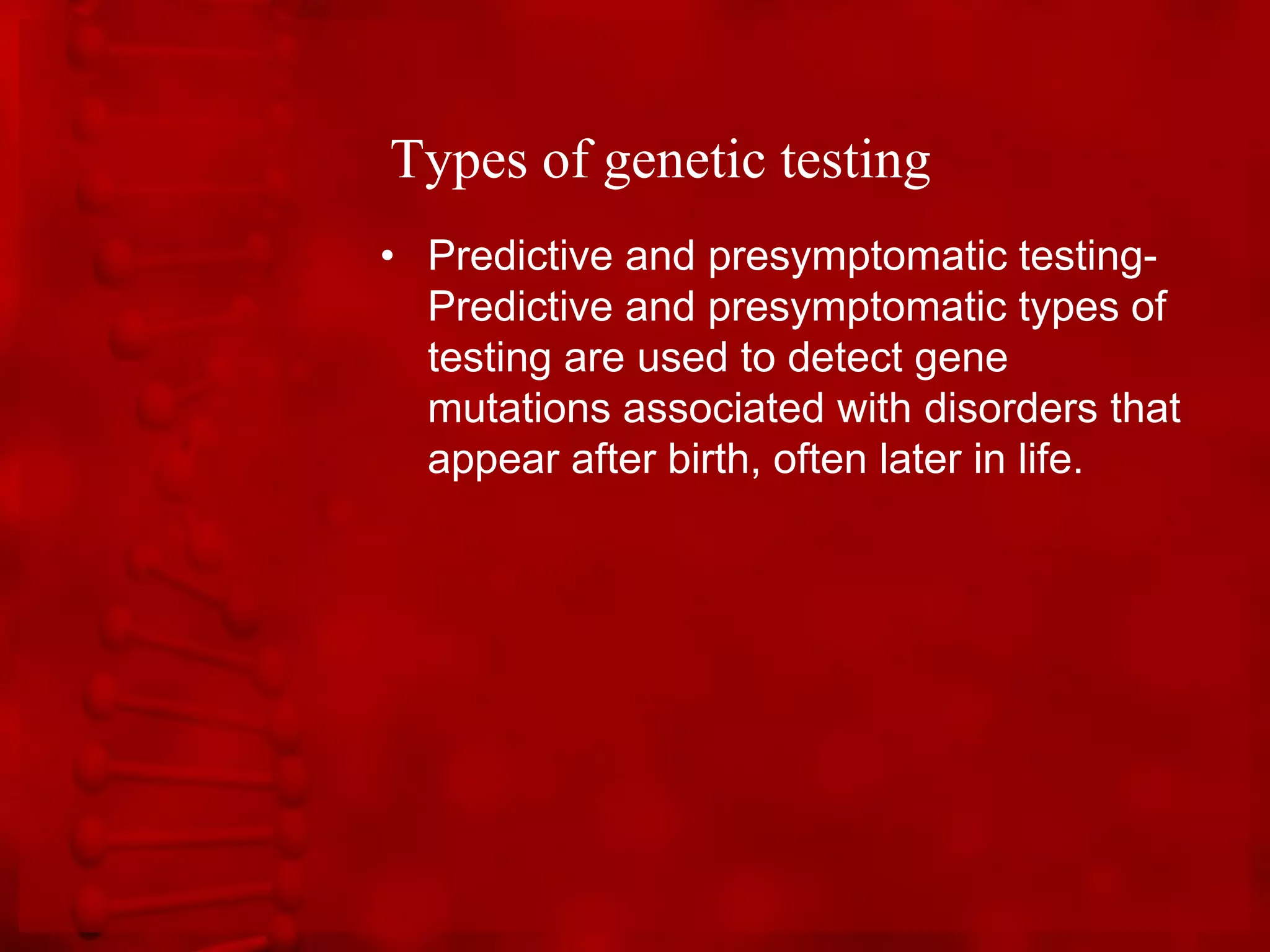 Genetic testing | PPTX