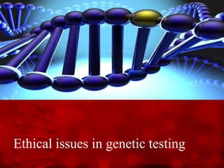Genetic testing | PPTX