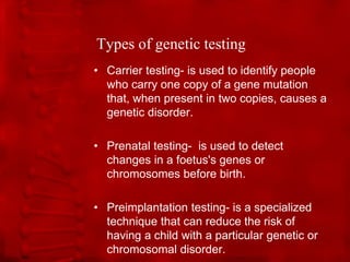 Genetic testing | PPTX
