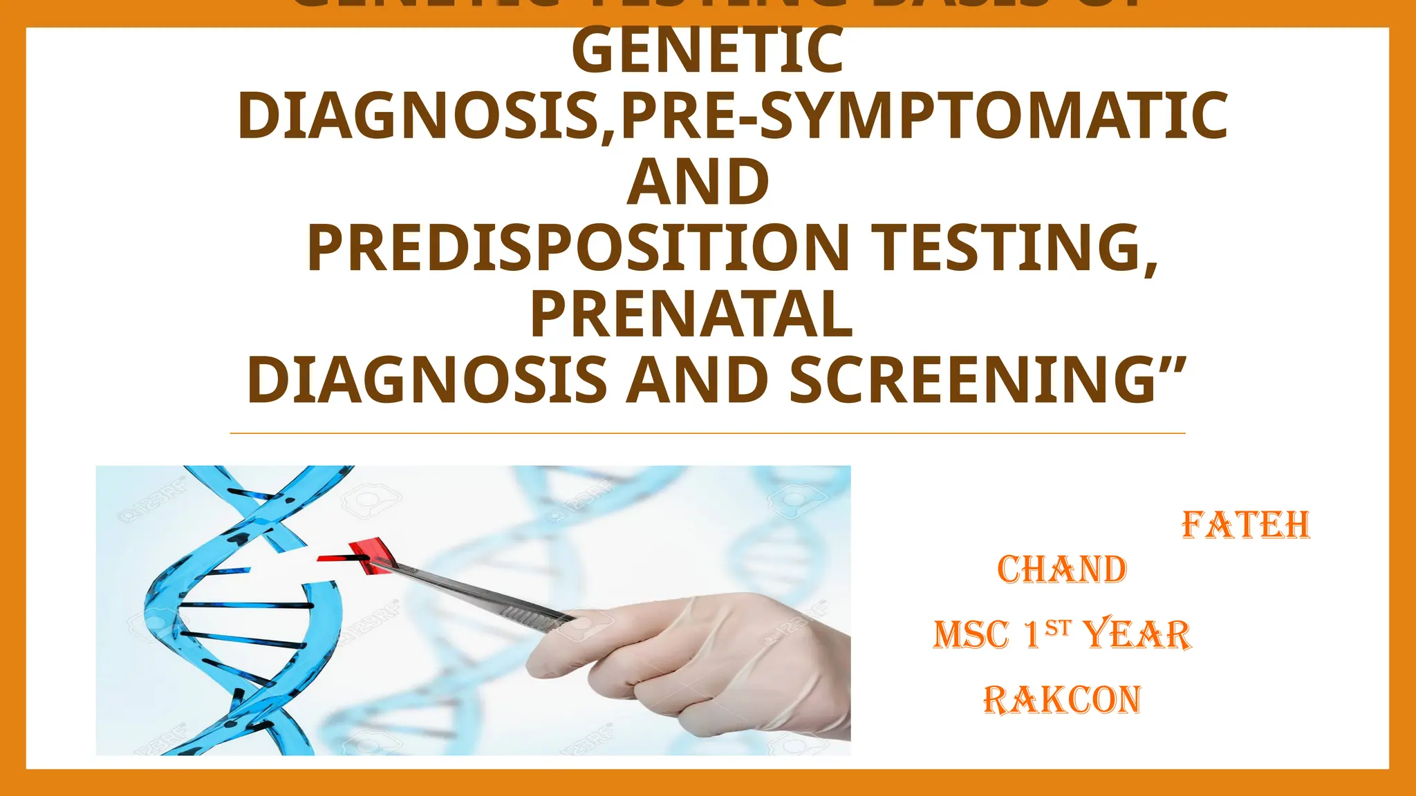 Genetic Testing, ADVANCED NURSING PRACTICE | PPTX