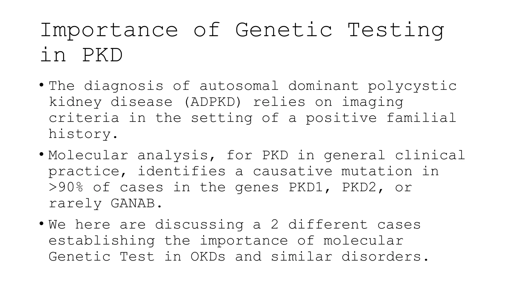 Genetic Testing in Polycystic Kidney Disease.pptx