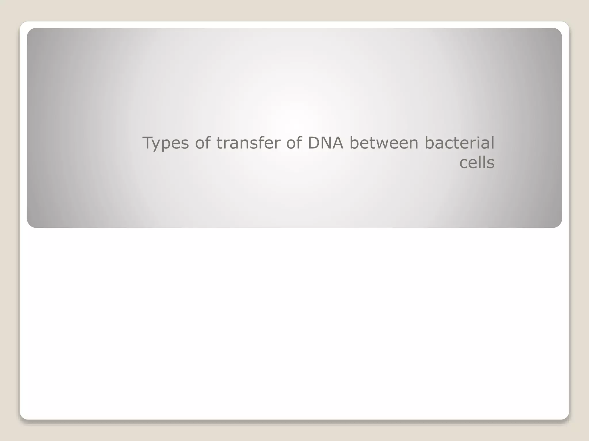 Genetic transfer | PPT