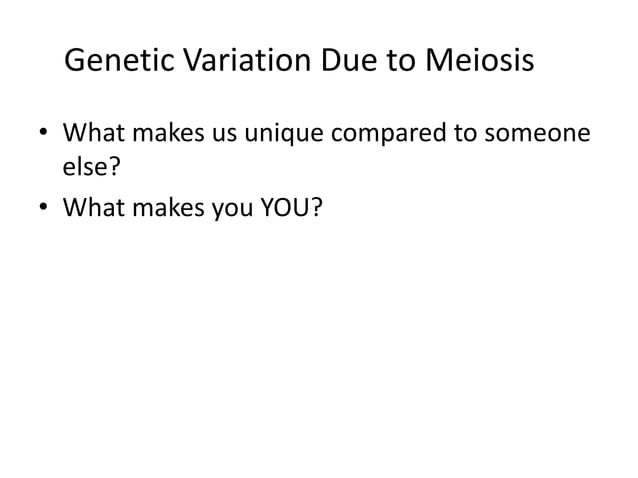 Genetic variation due to meiosis | PPTX | Genetics | Science