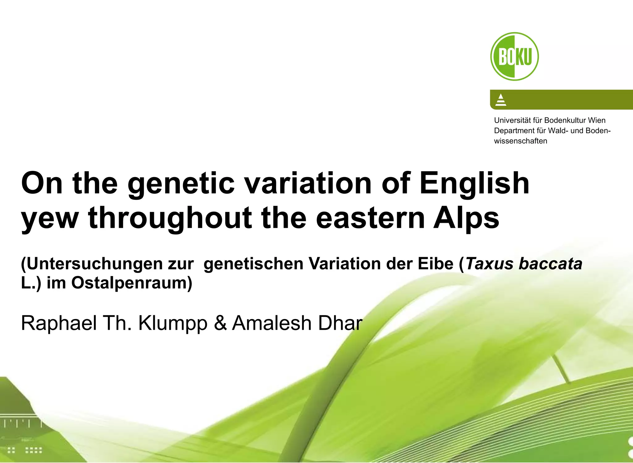 G27. Tagung der Arbeitsgemeinschaft Forstgenetik, Austria 2007 | PPT ...