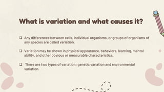 Genetic variation vs environmental variation | PPTX