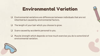 Genetic variation vs environmental variation | PPTX
