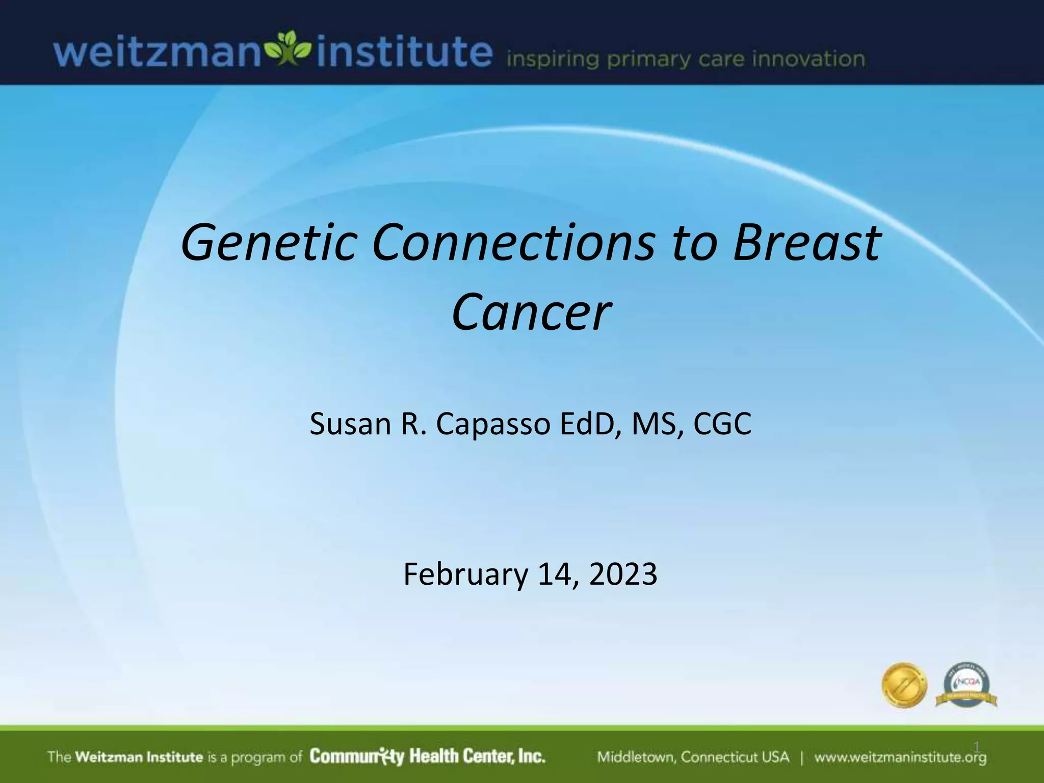Genetic Connections to Breast Cancer - February 14, 2023 | PPTX