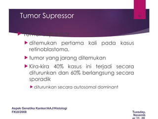 (mekanisme genetika penyakit terjadinya cancer | PPT