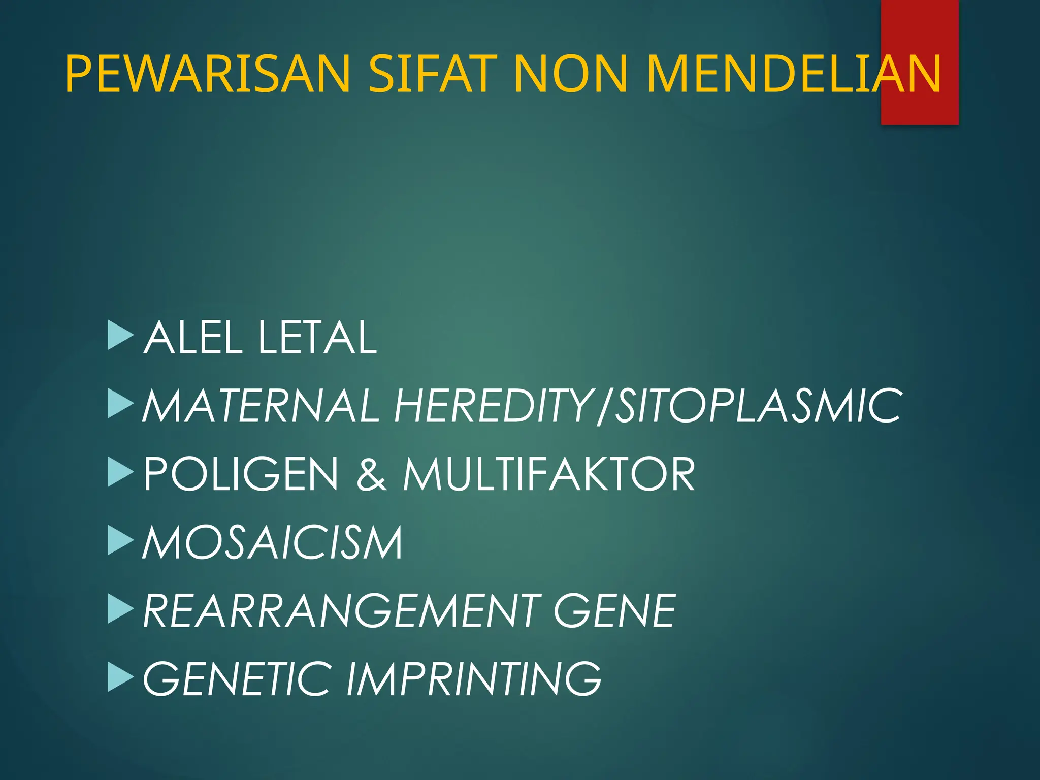 GENETIKA MENDEL DAN NON MENDELLIAN dasar.pptx