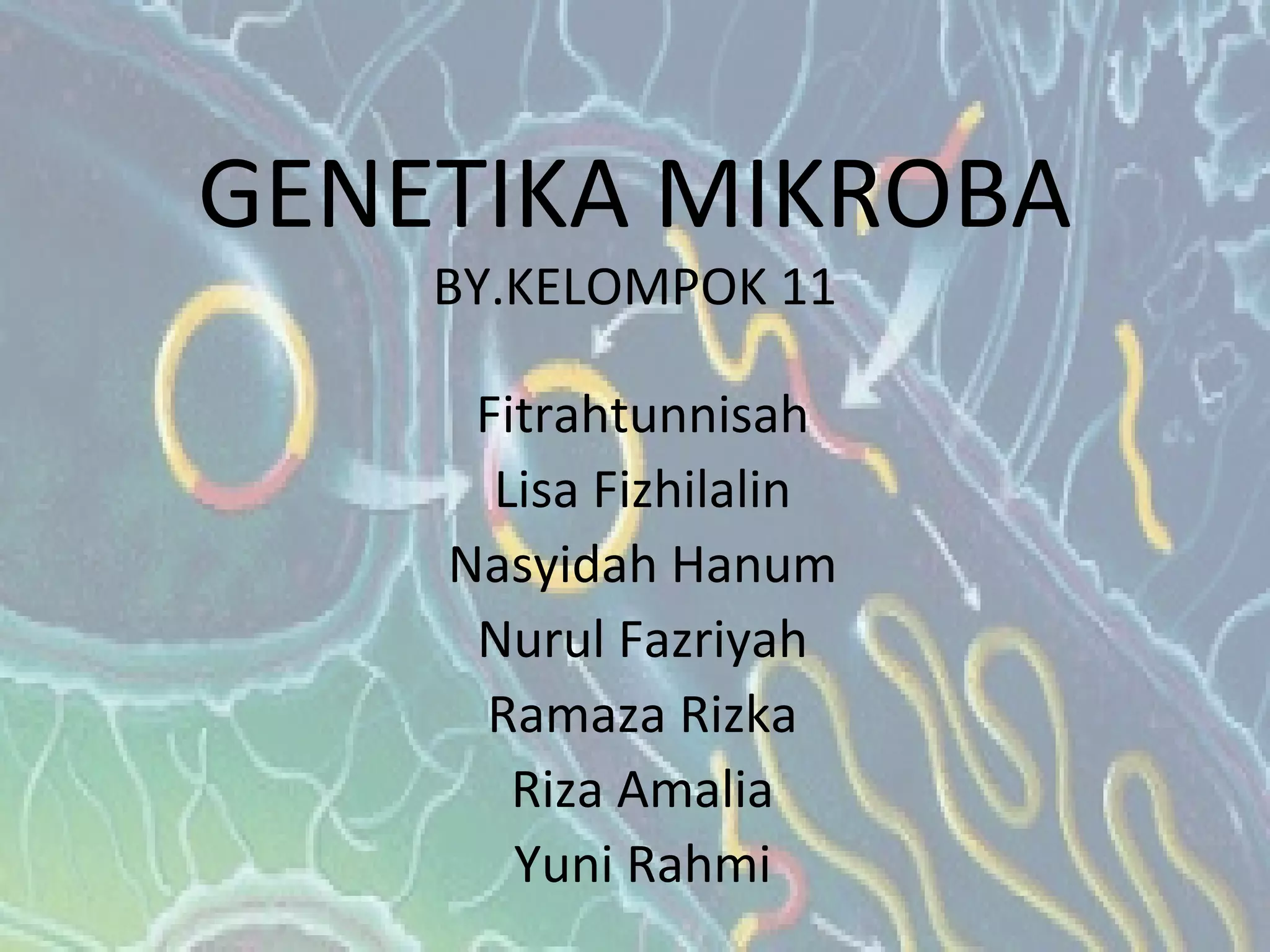 Genetika mikroba 1 | PPT