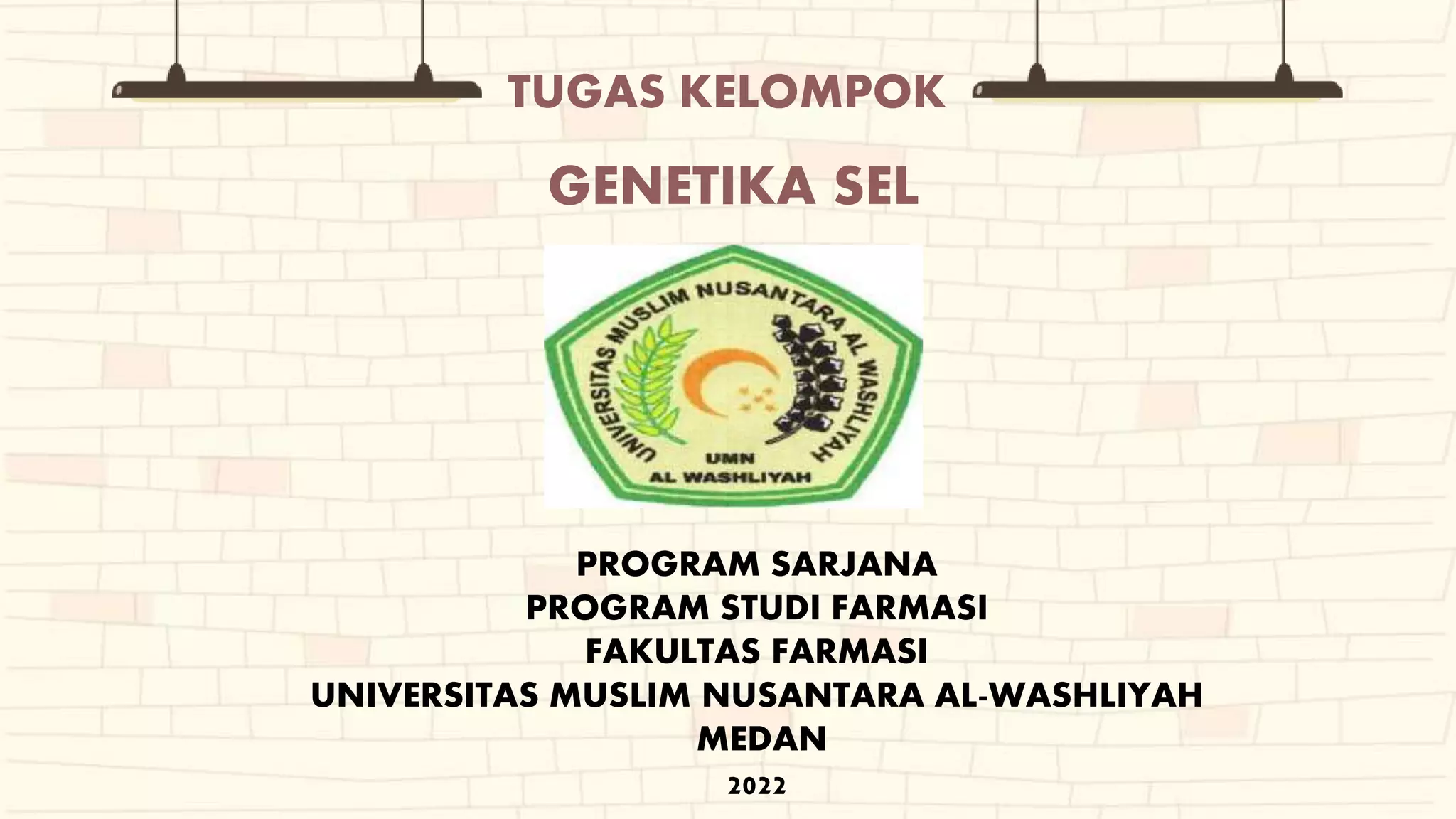 GENETIKA SEL |1J| Dosen: Yayuk Putri Rahayu, S.Si., M.Si | Farmasi UMN ...