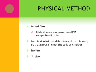 Gene transfer by physical methods | PPTX